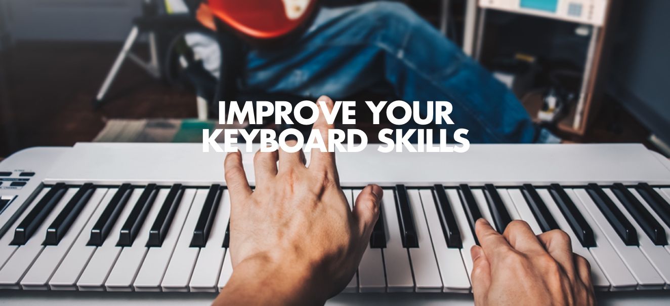 5 Ways To Improve Your Keyboard Playing Skills Ask Audio